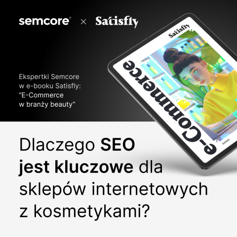 Agencja SEO? Dziś to za mało. Poznaj Agencję Semcore!